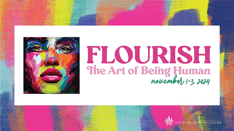 Flourish 2024 - Walking With Purpose